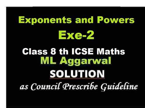 Ml Aggarwal Exponents And Powers Exe 2 Class 8 Icse Ch 2 Maths