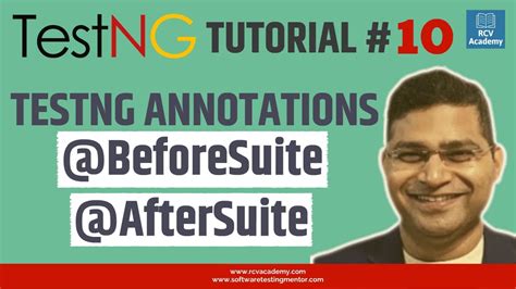 Testng Tutorial 10 Testng Annotations Beforesuite And Aftersuite
