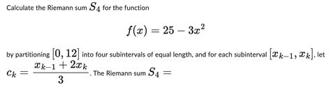 Solved Calculate The Riemann Sum S For The Function Chegg Com