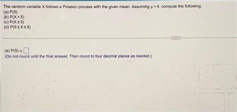 solved the random variable x follows a poisson process with