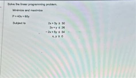 Solved Solve The Linear Progremming Problemminimize And