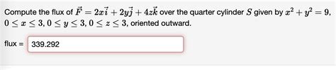 [solved] Compute The Flux Of Vec{f} 2 X Vec{i} 2 Y