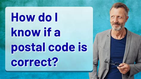 How Do I Know If A Postal Code Is Correct Youtube