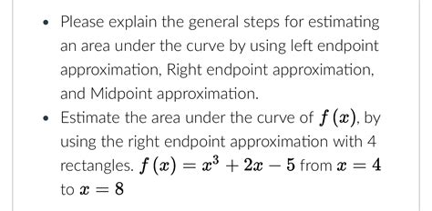 Solved Please Explain The General Steps For Estimating An