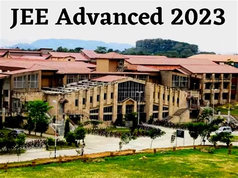 JEE Advanced 2023 Know What Is The Tie Breaking Policy Of JEE Advanced This Is How The Final