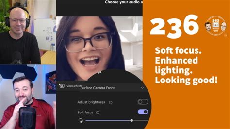 Soft Focus And Enhanced Lighting In Teams Video Meetings Daniel Glenn