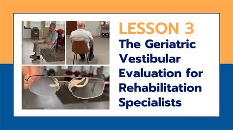 Vestibular Rehabilitation In The Geriatric Population