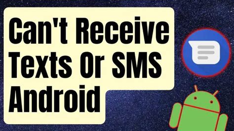Not Receiving Text Messages On Phone Try These Fixes Androidsrc