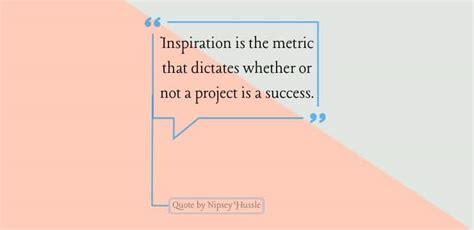 55 Famous Nipsey Hussle Quotes About Life And Love From Songs