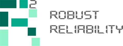 Robust Design Robust Reliability