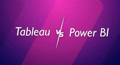 Tableau Vs Power Bi Which Is Better Lets Viz Technologies 49 Off