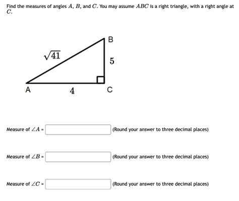 Solved Find The Measures Of Angles A B And C You May Chegg