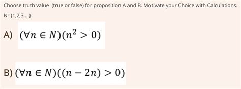 Solved Choose Truth Value True Or False For Proposition A Chegg