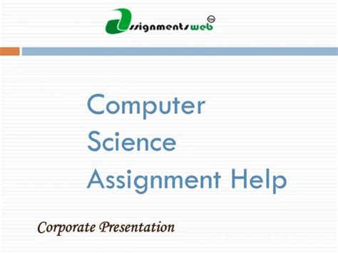 Ppt Computer Science Assignment Help Powerpoint Presentation Free
