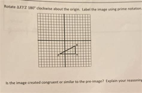Rotate Xyz180° Clockwise About The Origin Label The Image Using Prime