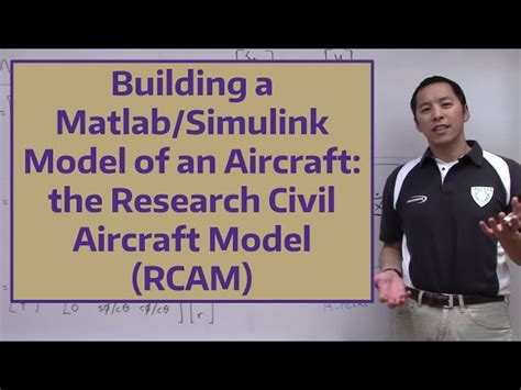 Building A Matlabsimulink Model Of An Aircraft The Research Civil Aircraft Model Rcam