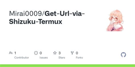 GitHub Mirai0009 Get Via Shizuku Termux