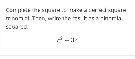 Solved Complete The Square To Make A Perfect Square