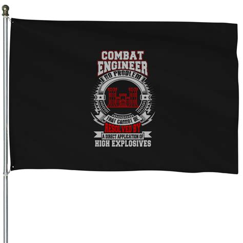 Combat Engineer There Exists No Problem That Cannot Be Resolved By A