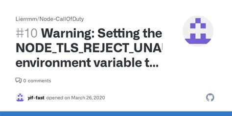 Warning Setting The Nodetlsrejectunauthorized Environment Variable To 0 Makes Tls