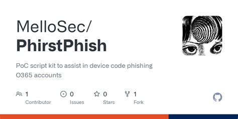 GitHub MelloSec PhirstPhish PoC Script Kit To Assist In Device Code