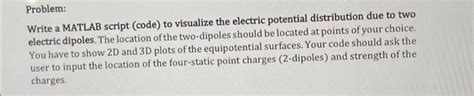 Solved Problem Write A Matlab Script Code To Visualize