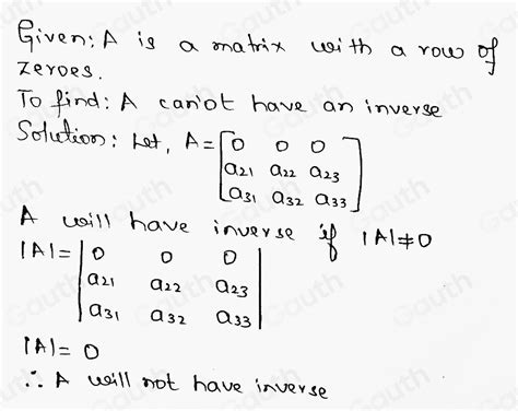 Solved Show That If A Is A Matrix With A Row Of Zeros Or A Column Of Zeros Then A Cannot