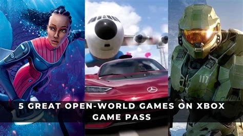 5 Great Open World Games On Xbox Game Pass