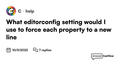 What Editorconfig Setting Would I Use To Force Each Property To A New