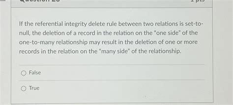 Solved If The Referential Integrity Delete Rule Between Two