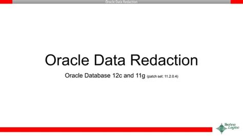 Oracle Data Redaction Ppt