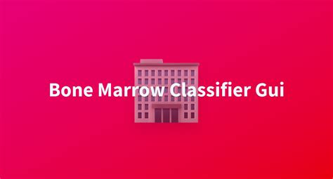 Finpropsmkel3bone Marrow Classifier Gui At Main