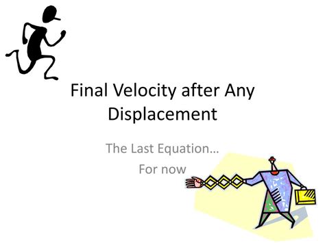 PPT Final Velocity After Any Displacement PowerPoint Presentation Free Download ID 2459158