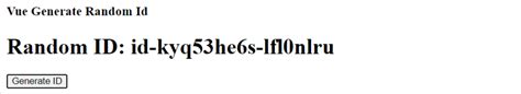 Vue Js Generate Random Id Javascript Example