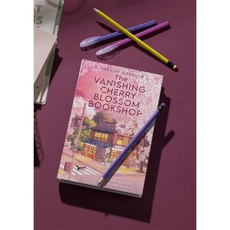 The Vanishing Cherry Blossom Bookshop Book By Takuya Asakura Shopee