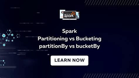 Spark Partitioning Vs Bucketing Partitionby Vs Bucketby Medium