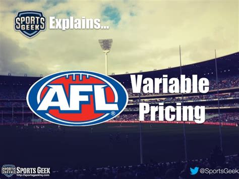 Afl Variable Ticket Pricing Explained Ppt