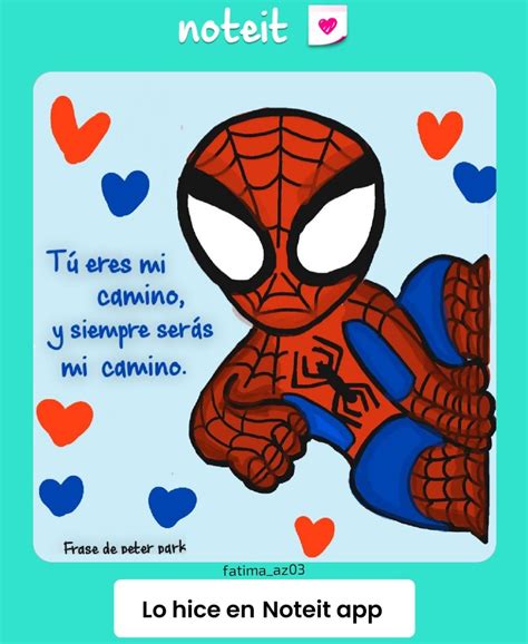 Spiderman ️🕸️ Notas Bonitas Notas Frases