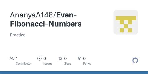 Github Ananyaa148even Fibonacci Numbers Practice