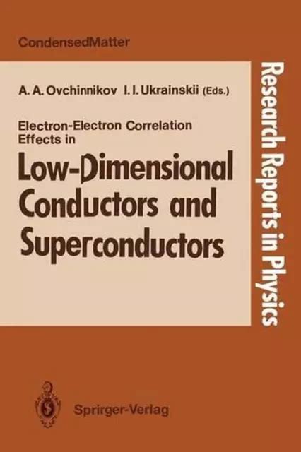 Electron Electron Correlation Effects In Low Dimensional Conductors And Supercon Eur 138 67