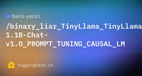 Baris Yazicibinaryliartinyllamatinyllama 11b Chat V10prompt