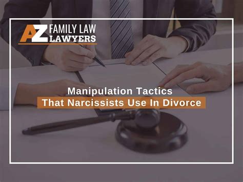Manipulation Tactics That Narcissists Use In Divorce