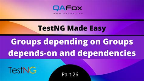 Groups Depending On Groups Using Dependencies Tag And Depends On