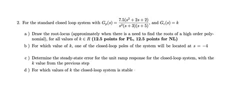 solved 7 5 s2 2s 2 2 for the standard closed loop
