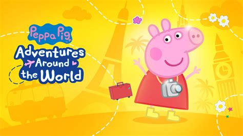 Peppa Pig Peppas Adventures Around The World Watch Full Movie On