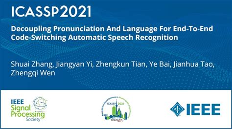 Decoupling Pronunciation And Language For End To End Code Switching Automatic Speech Recognition