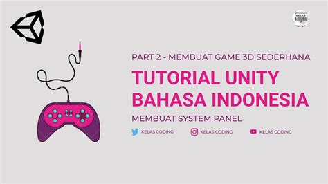 Tutorial Unity Bahasa Indonesia Part Membuat Game D Sederhana System Panel YouTube