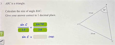 Solved 3 Abc Is A Triangle Calculate The Size Of Angle Bac Give Your Answer Correct To 1