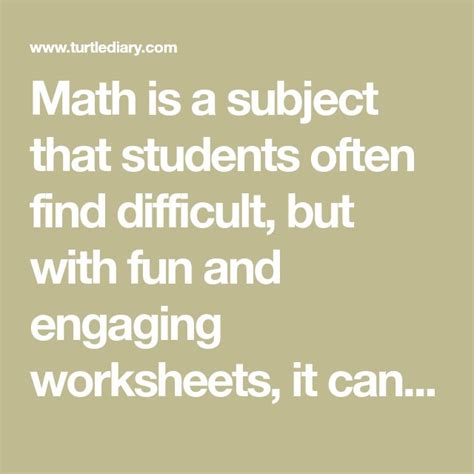 Math Is A Subject That Students Often Find Difficult But With Fun And Engaging Worksheets It