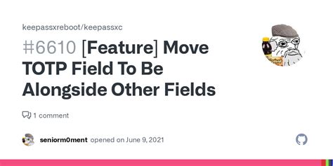 Feature Move Totp Field To Be Alongside Other Fields · Issue 6610